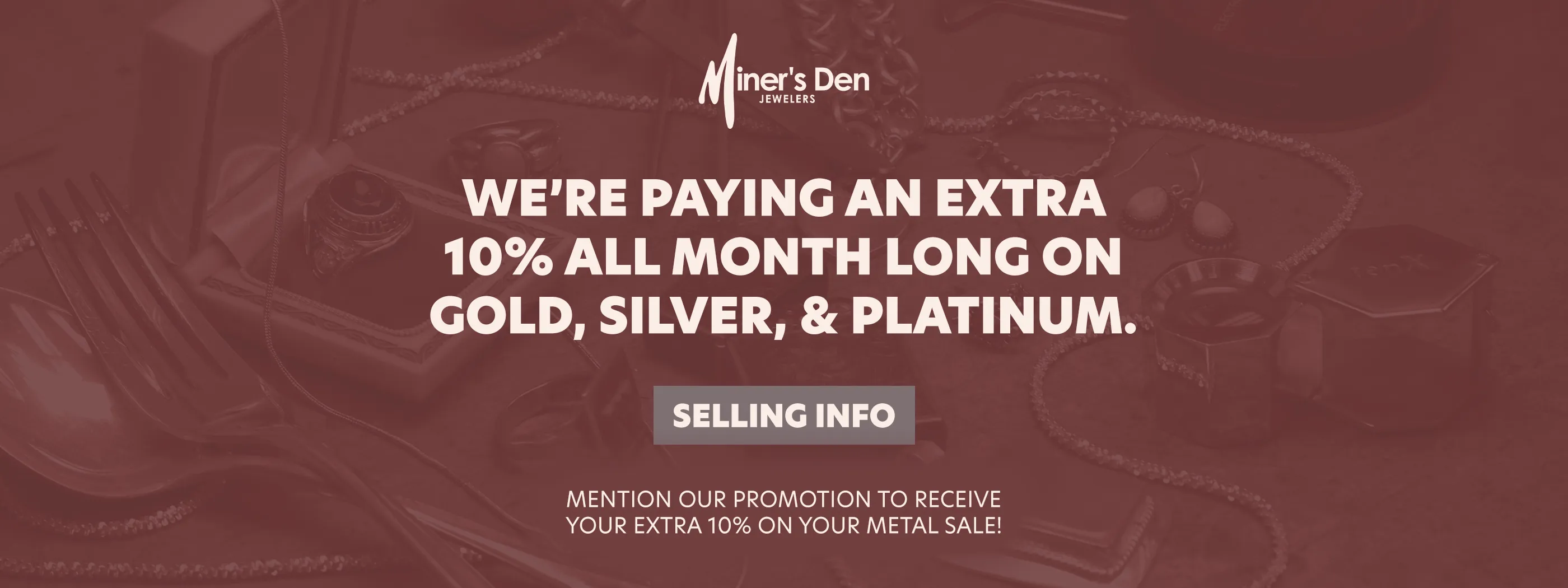 Gold Buying Month at Miner's Den