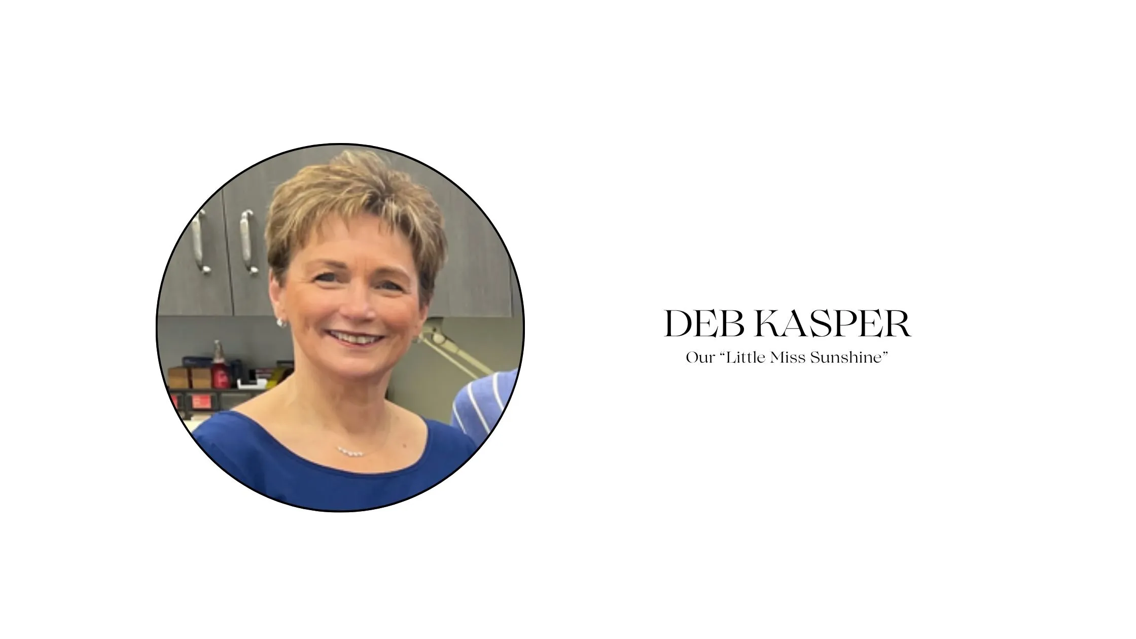 Employee Spotlight: Deb Kasper Our "Little Miss Sunshine" - Van Scoy ...
